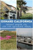 Oxnard: A Relaxed Seaside City with a Rich Farm History | Destinations ...